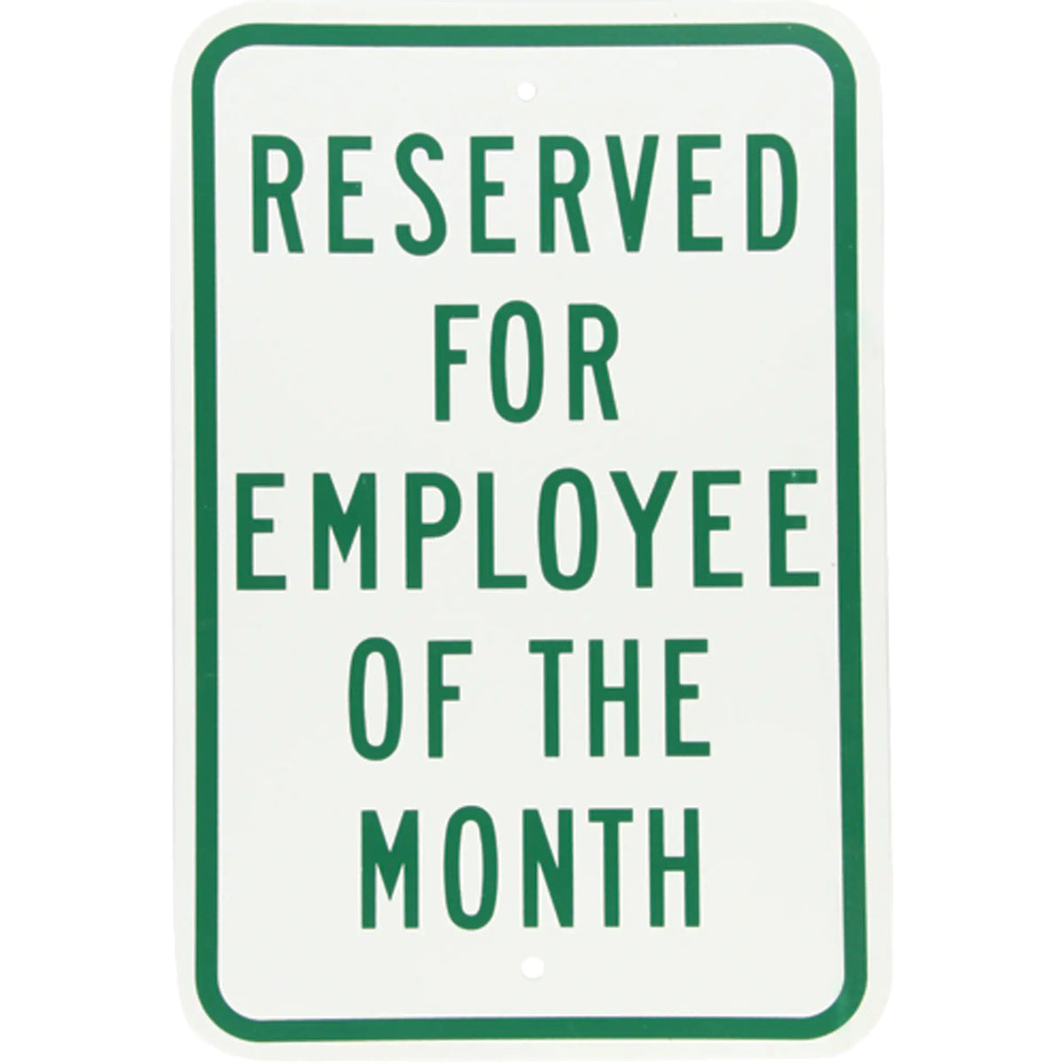 "Employee of the month" Designated Parking Sign, 18" x 12", Aluminum ...